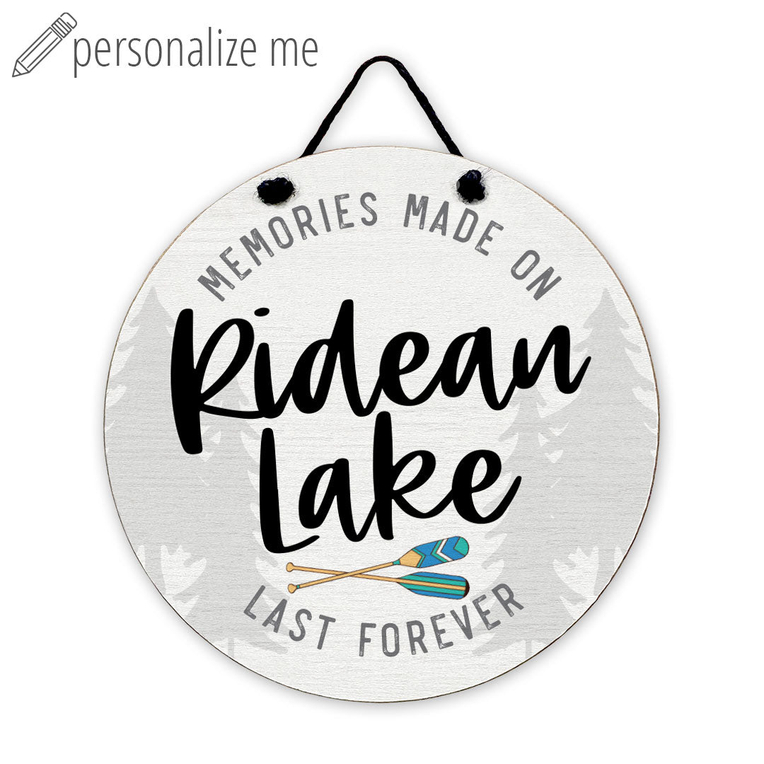 Memories Are Made On (Custom) | Wood Sign– Pinetree Innovations